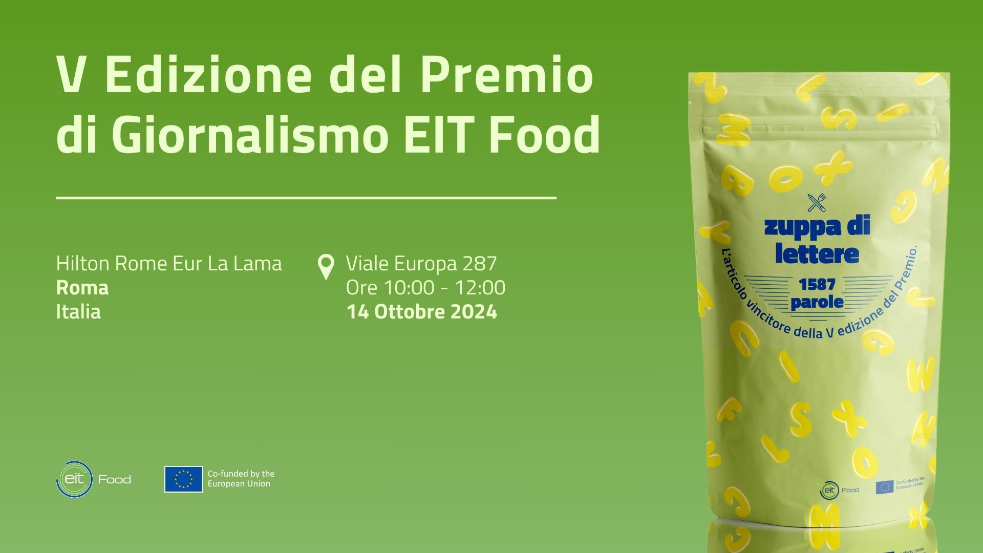 Eit Food: Cerimonia del Premio di Giornalismo Italia - Future Food ...